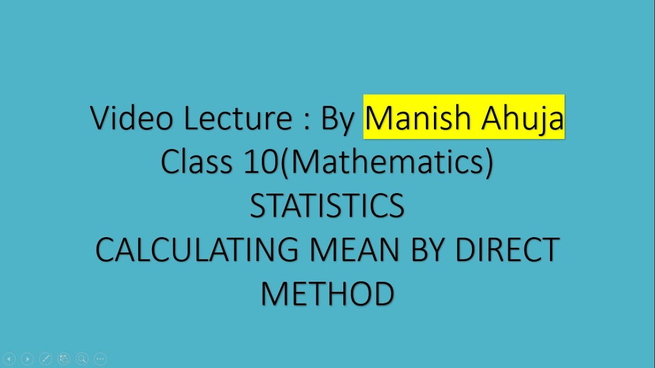 CALCULATION OF MEAN|DIRECT METHOD|STATISTICS|CLASS 10|MATHEMATICS ...