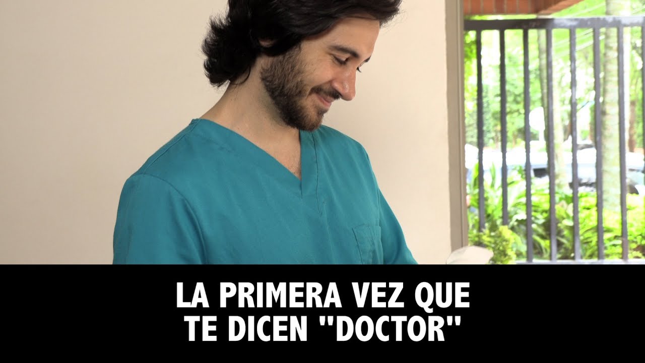 La primera vez que te dicen "Doctor" | Doctor Negrete - YouTube