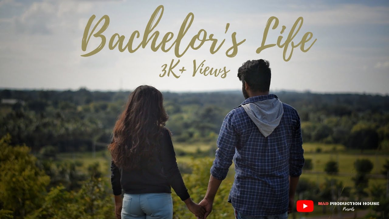 BACHELOR'S LIFE - YouTube