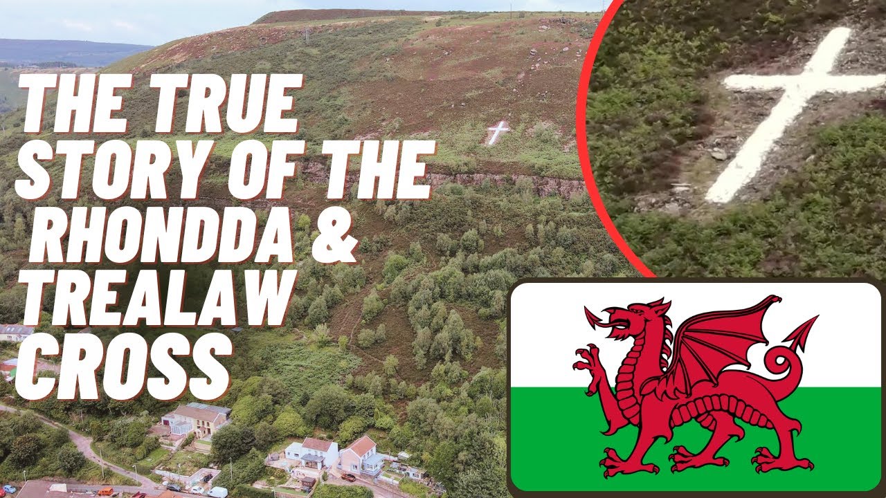 🏴󠁧󠁢󠁷󠁬󠁳󠁿The REAL story of The Rhondda & Trealaw Cross🏴󠁧󠁢󠁷󠁬󠁳󠁿 - YouTube