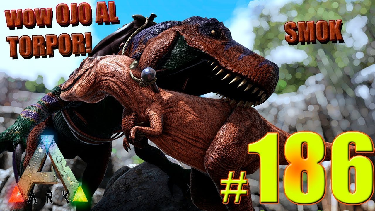 ARK SURVIVAL EVOLVED SMOK CAPTURADO EL TORPOR MAS DIFICIL ES BRUTAL ...