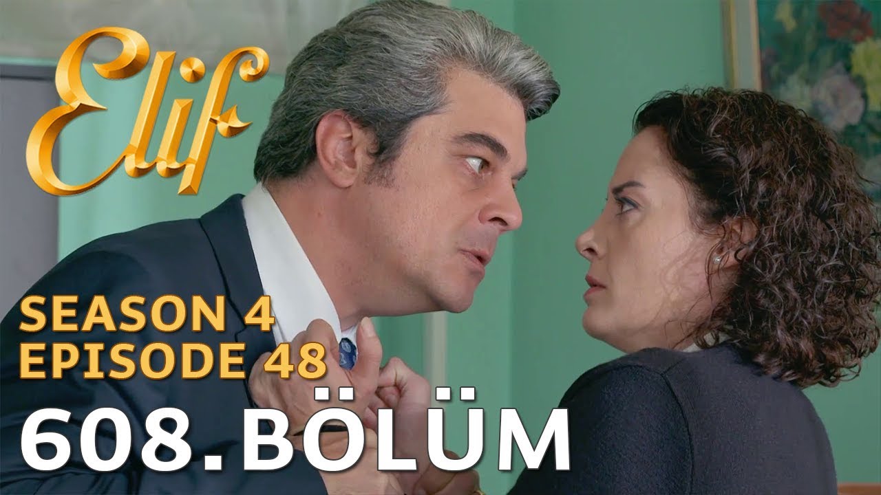 Elif 608. Bölüm | Season 4 Episode 48 - YouTube