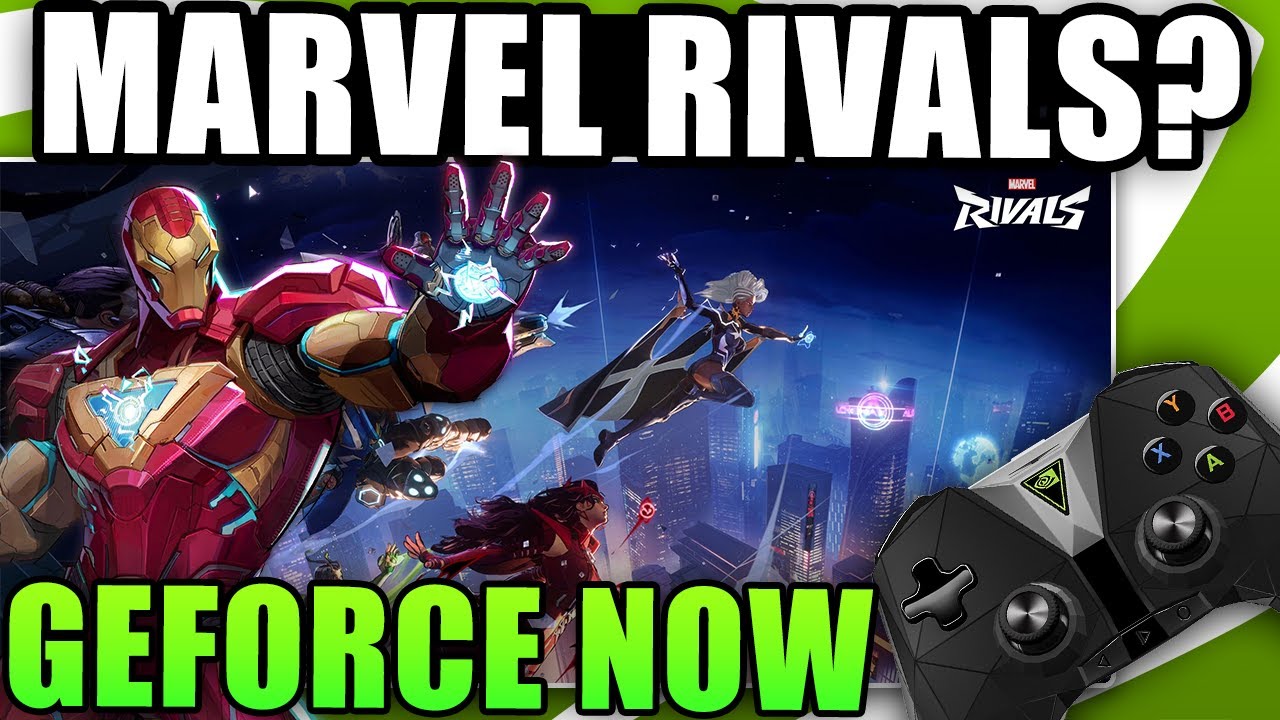 Marvel Rival Coming Soon To GFN? Opted In! | GeForce NOW News - YouTube