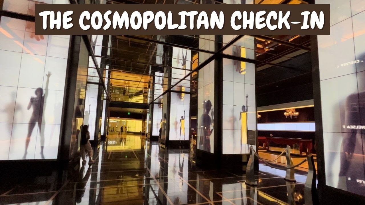 The Cosmopolitan of Las Vegas Check-in | Las Vegas, Nevada | Vegas ...