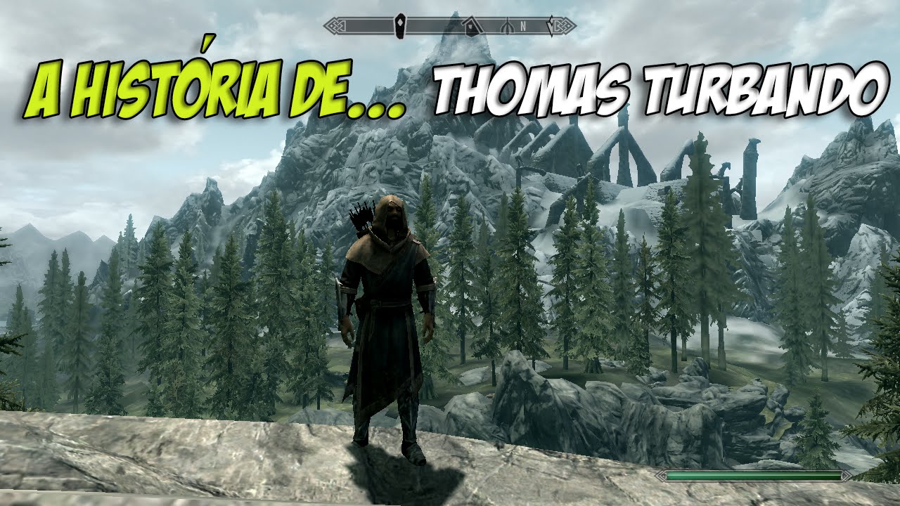 Skyrim Legendary Edition #01/A História de Thomas Turbando-O INÍCIO ...
