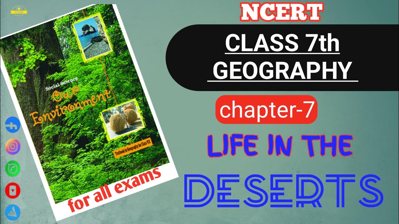 Class 7th ncert geography chapter 7 | life in the DESERTS @edutropism ...
