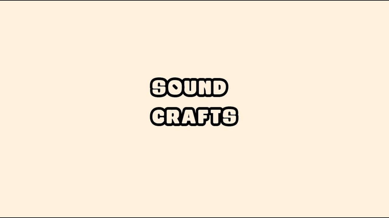 Sound Crafts Intro - YouTube