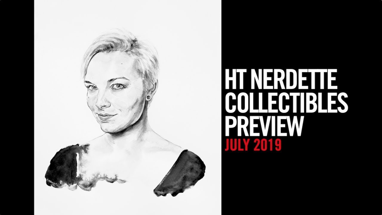 HT Nerdette Collectibles Preview - July 2019 | Hot Topic - YouTube