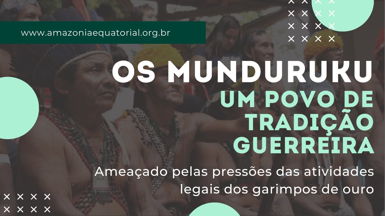 Os Munduruku na Amazônia - YouTube