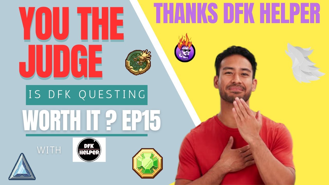 The Ultimate DFK Questing Guide: Part 15 - Is It Really Worth It? YOU JUDGE! Thanks DFk Helper ...