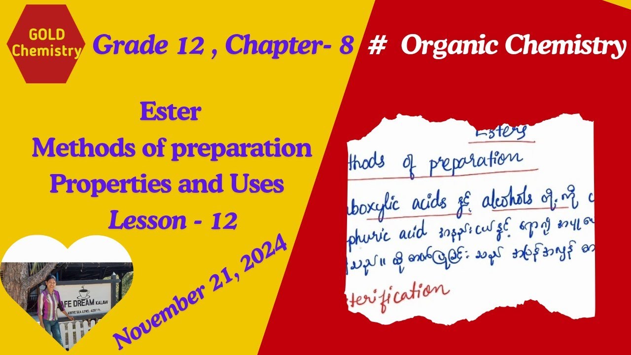 Organic chemistry Grade 12 Ester methods of preparation, Properties and ...
