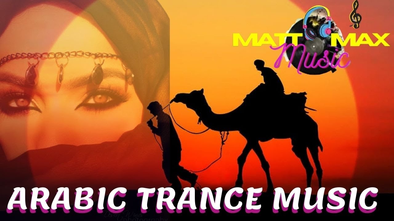 ARABIC TRANCE MUSIC INSTRUMENTAL | ARABIC MUSIC | ARABIC BACKGROUND ...
