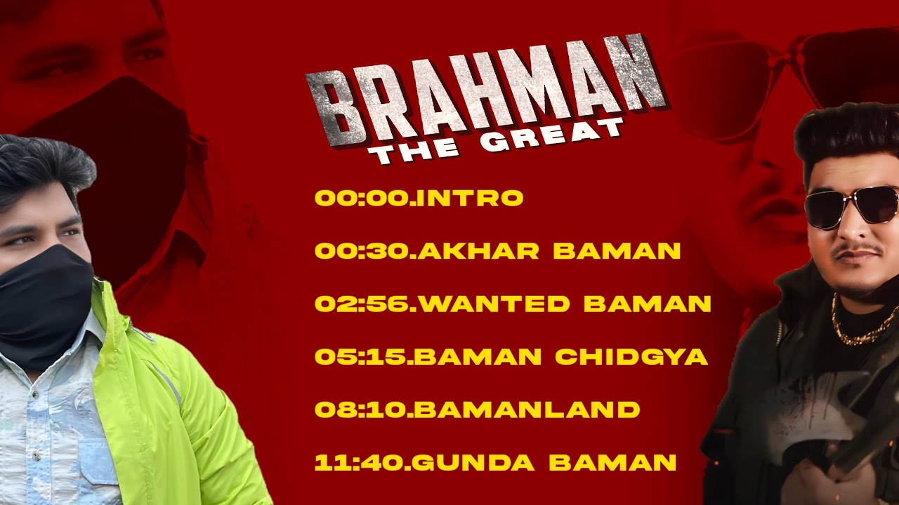 Mohit Vashisth Brahman The Great (FULL ALBUM) Jukebox | #Baman Songs ...