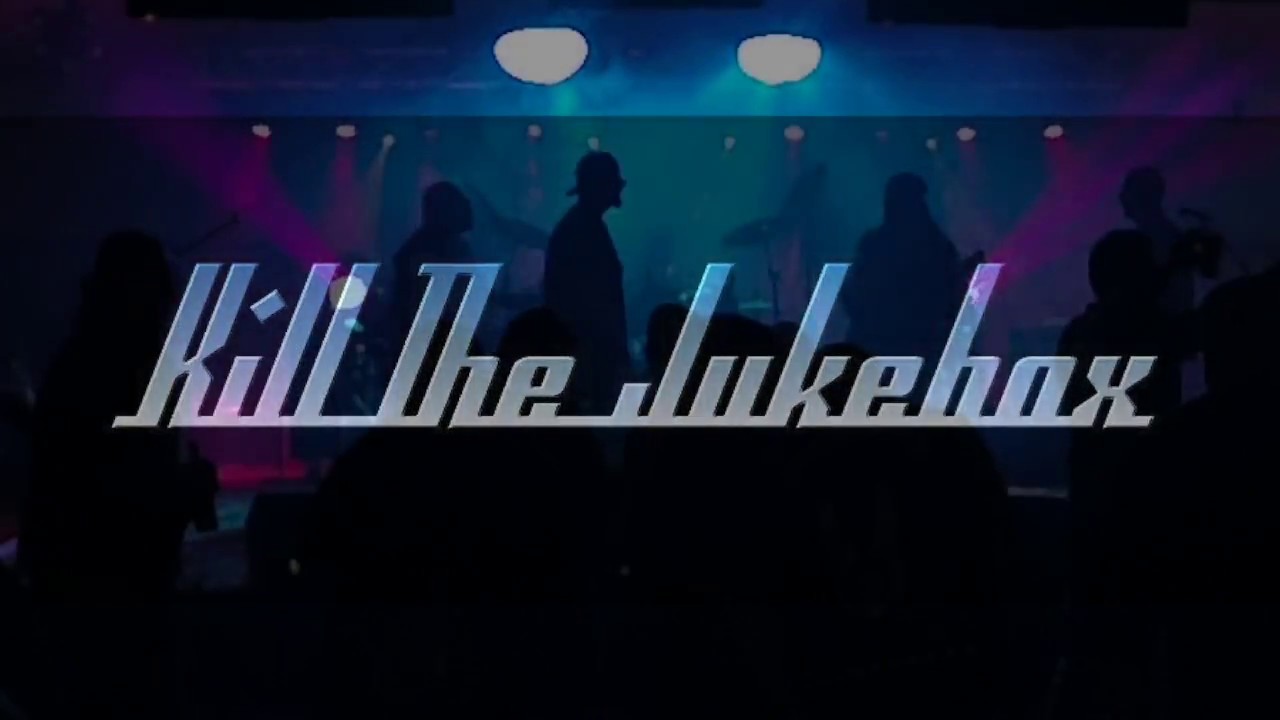 KILL THE JUKEBOX - Rebel Yell -11/22/17 - YouTube