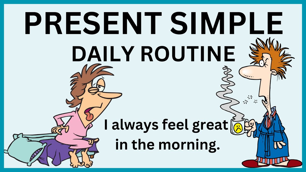 Funny Daily Routine in Present Simple Tense – Learn English with images ...