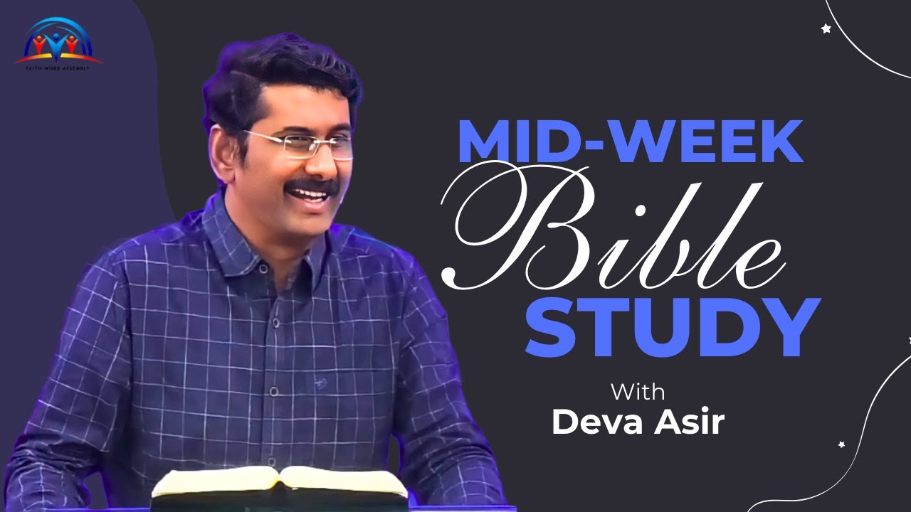 LIVE | 29-01-2025 | # 11 | BIBLE STUDY | DEVA ASIR | FWA CHURCH - YouTube