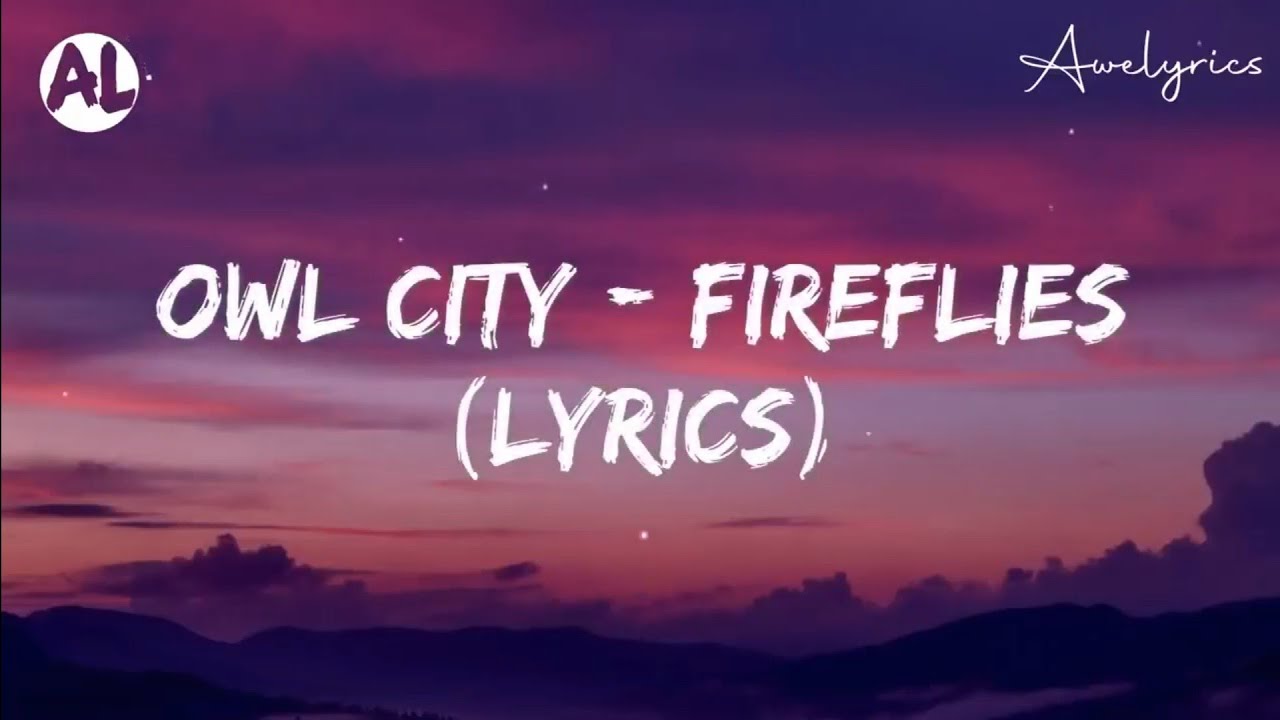 Fireflies - Owl City (Lyrics) - YouTube
