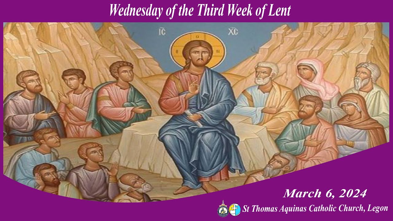 Wednesday of the Third Week of Lent(6/03/24) - YouTube