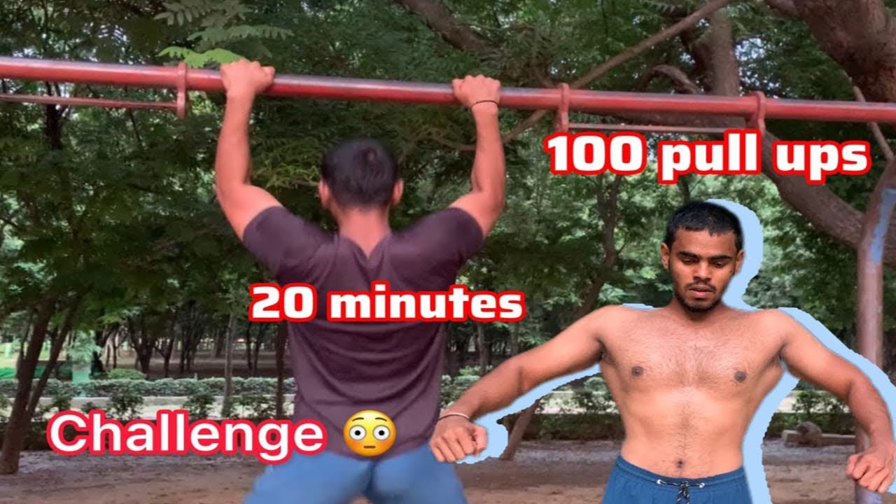 100 pull ups ll 20 minutes ll challenge 😳💪 - YouTube