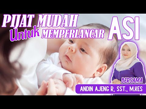 PIJAT MUDAH UNTUK MEMPERLANCAR ASI