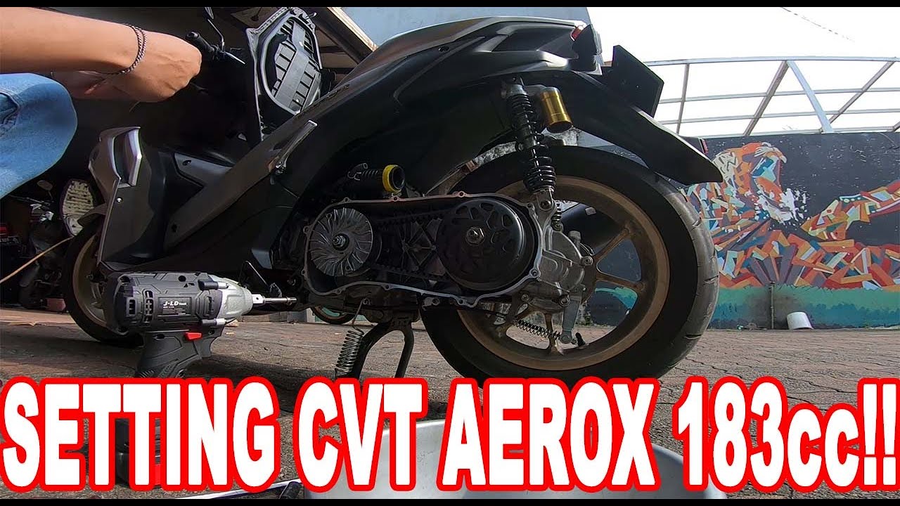 SETTING CVT ALL NEW AEROX 183cc!! - YouTube