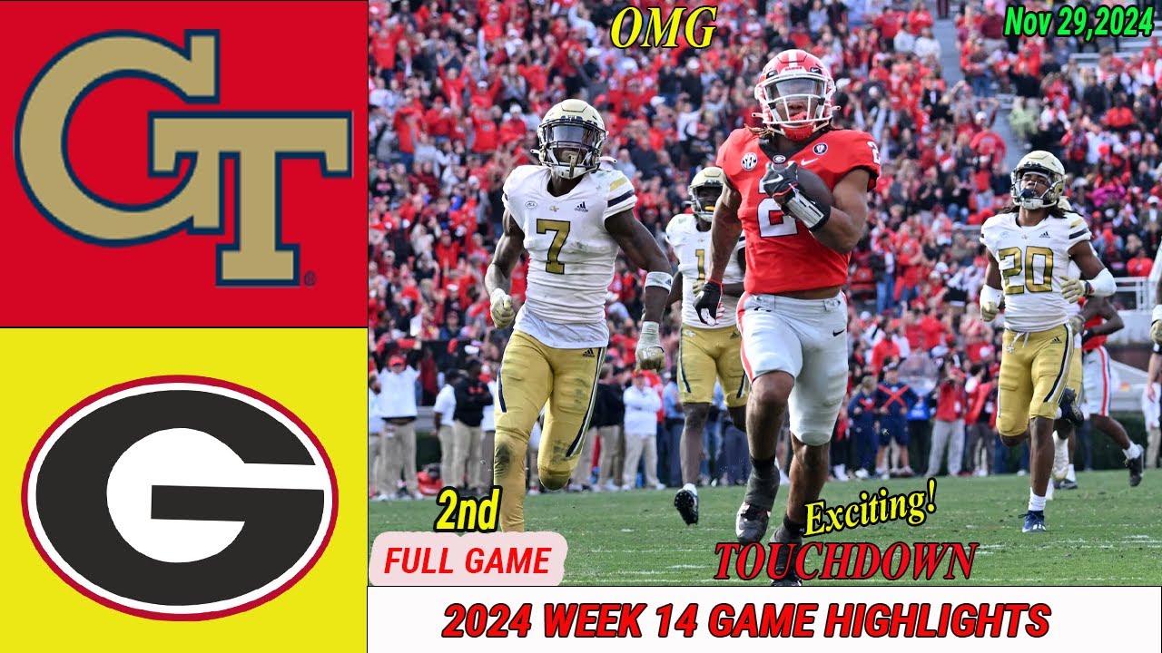Georgia Bulldogs Vs Georgia Tech Yellow Jackets [WEEK 14] FULL GAME 2nd ...