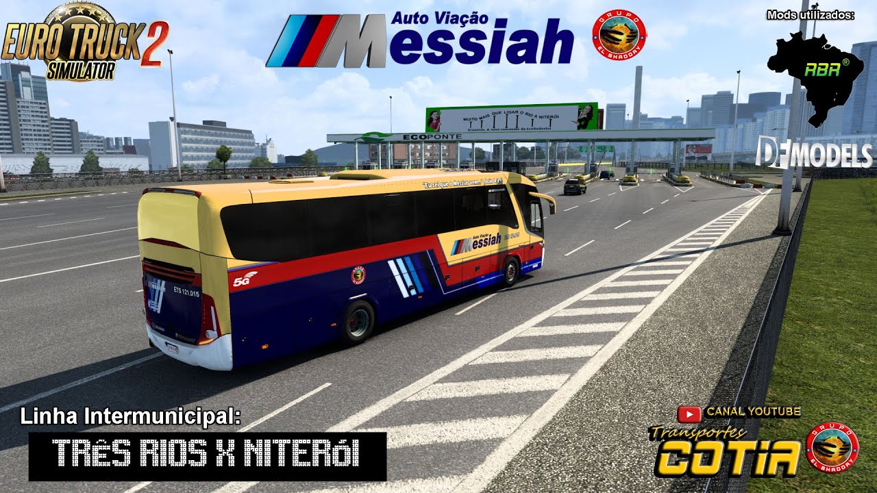 ETS 2 MOD BUS - Auto Viação Messiah - Grupo El Shadday - Três Rios x ...