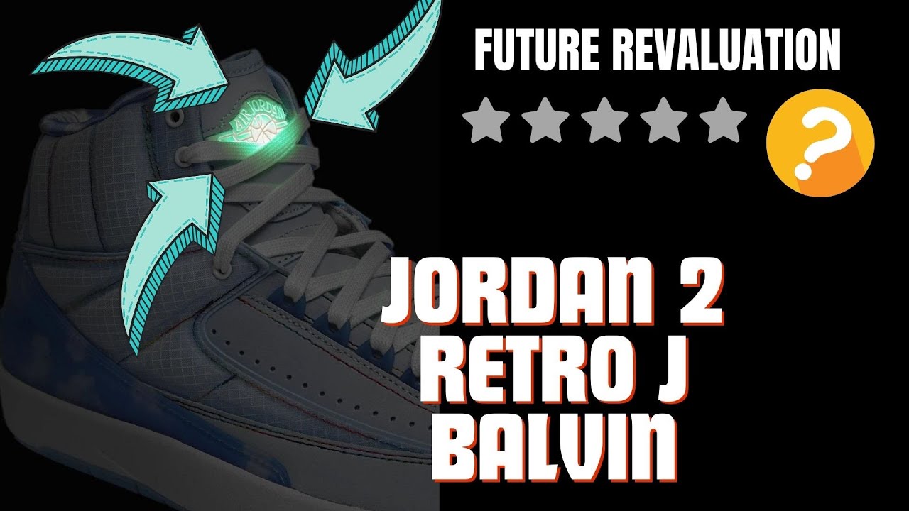 JORDAN 2 RETRO J BALVIN - YouTube