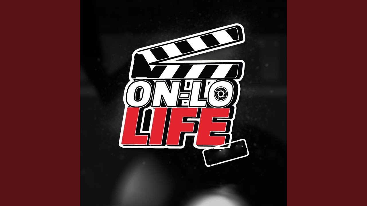 ON-LO LIFE (Main Theme Song) - YouTube