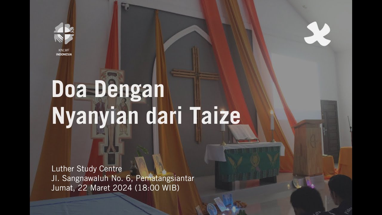 Doa Dengan Nyanyian dari Taize, Jumat 22 Maret 2024 - YouTube