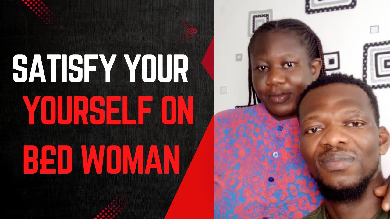 How to satisfy yourself in bed as a woman without a man - YouTube