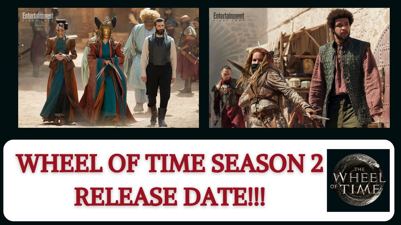 Wheel Of Time Season 2 Release Date Youtube