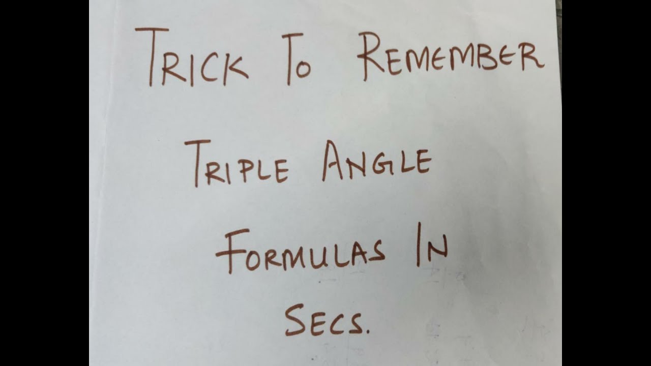 Fastest and Easiest way to Remember Triple Angle Formula of ...