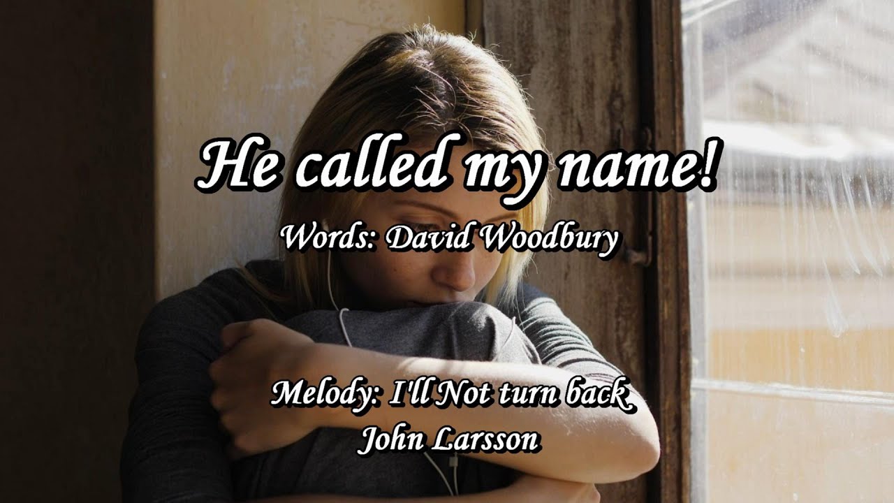 He called my name - YouTube