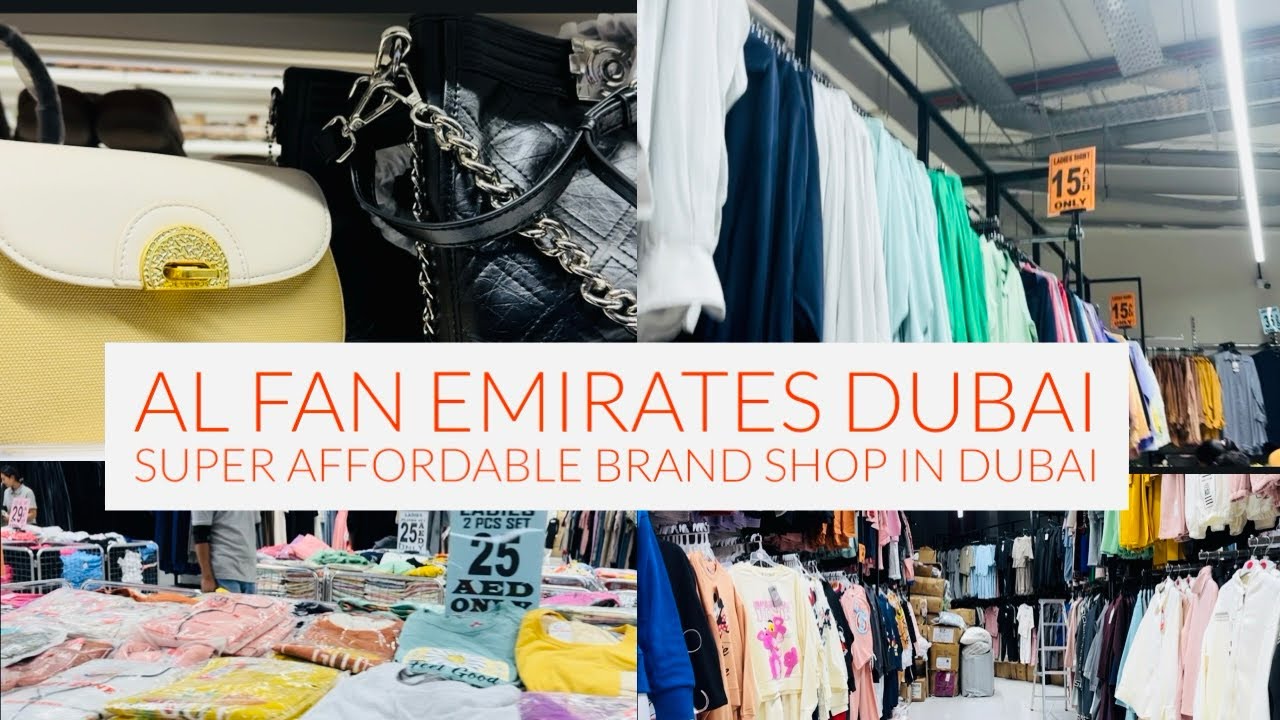 Exploring Al fan Emirates affordable brand shop in dubai | Part 2 A To ...