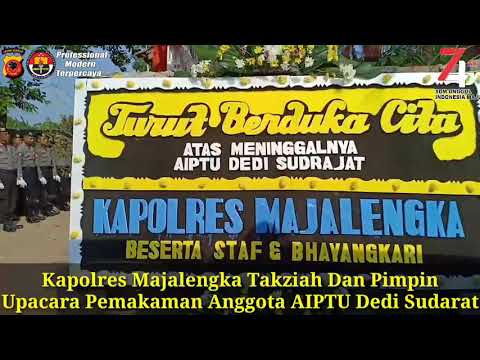 Kapolres Majalengka Takziah Dan Pimpin Upacara Pemakaman Anggota AIPTU Dedi Sudarat