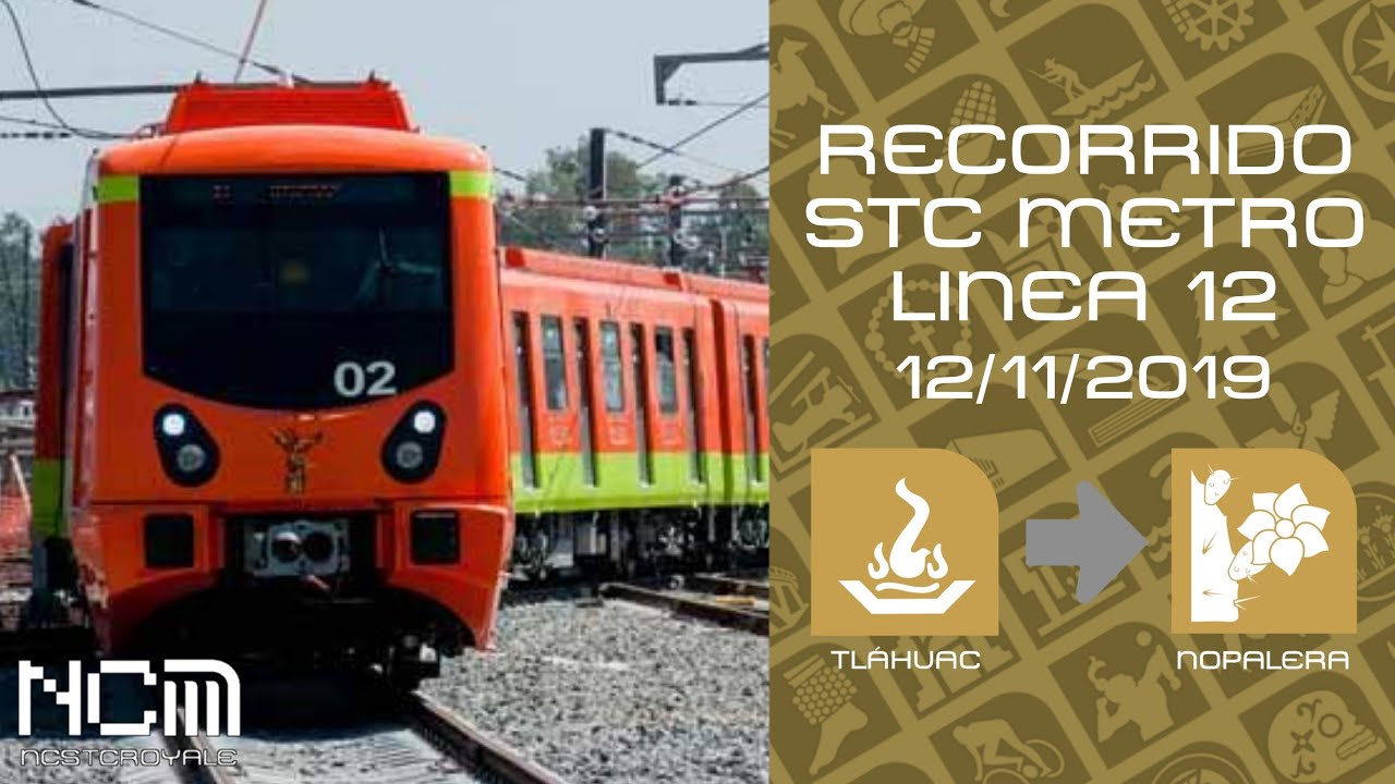 Recorrido Metro Línea 12 (Tlahuac - Nopalera) - YouTube