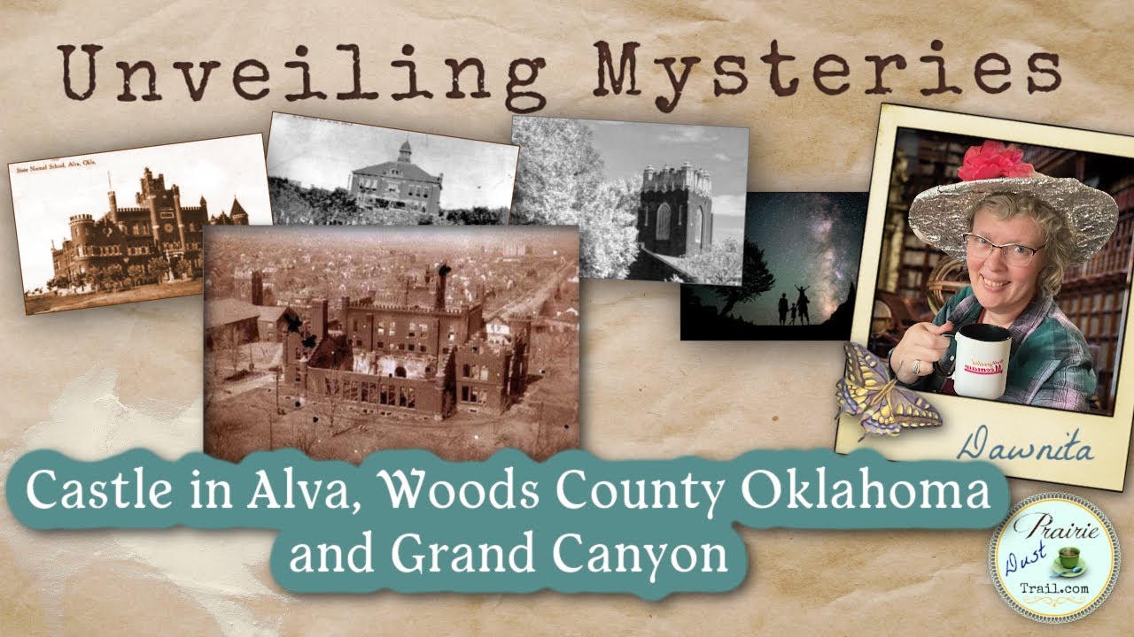 Castle in Alva, Woods County Oklahoma and Grand Canyon - YouTube