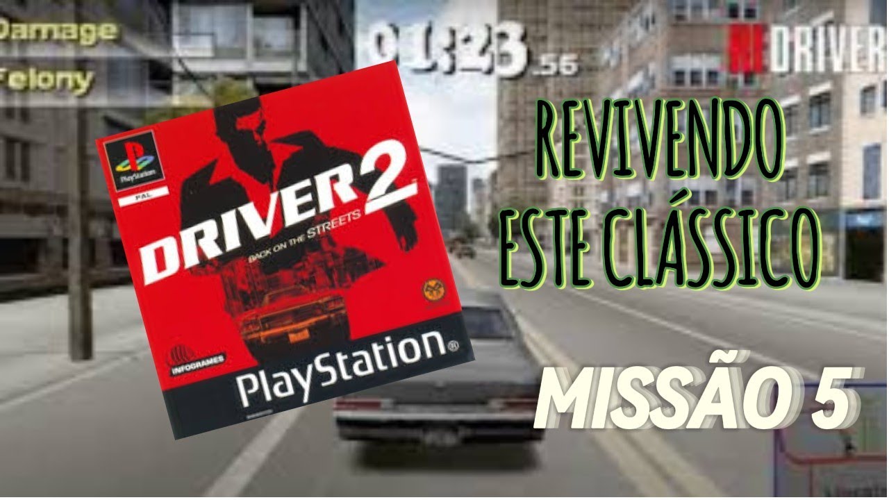 DRIVER 2 - PLAYSTATION 1 - MISSÃO 5 - YouTube