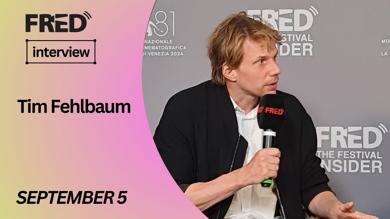 FRED's Interview: Tim Fehlbaum - SEPTEMBER 5 #venezia81 - YouTube