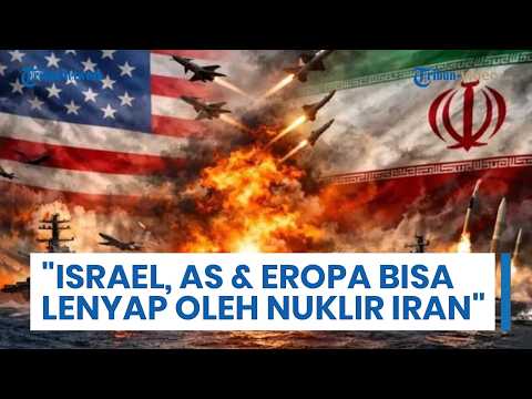 Update Konflik Timur Tengah: Trump Peringatkan Israel, AS & Eropa Bisa Lenyap dengan Nuklir Iran