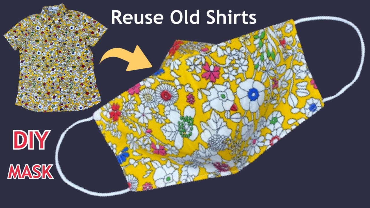 Diy Fabric Face Mask From Old Shirts Very Easy To Make Sewing Tutorial ...
