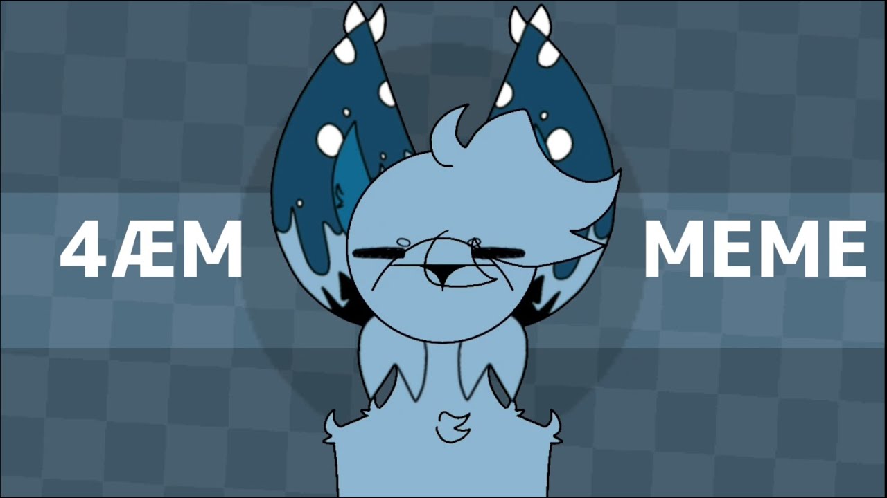 4ÆM // ANIMATION MEME // oc's - YouTube