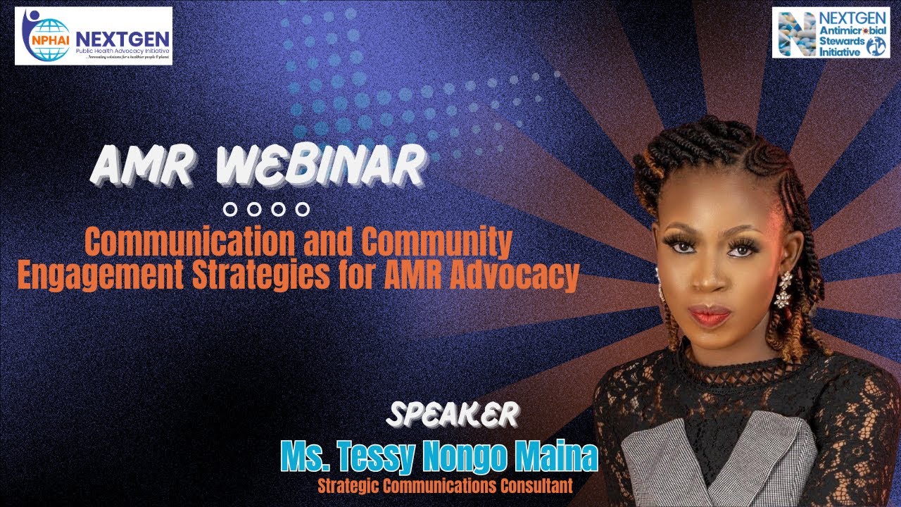 Communication and Community engagement strategies for AMR advocacy ...