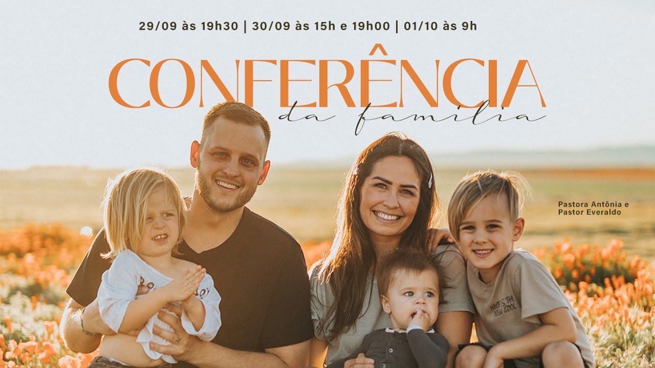 Conferência da Família #3 | (01/10/23) | Pr. Augusto Duarte | CEF NH ...