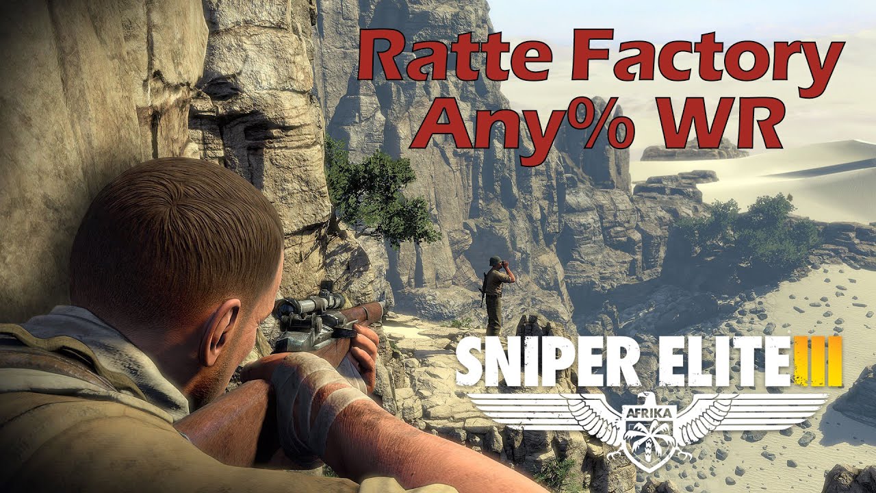 Sniper Elite 3 Any% | Ratte Factory WR (1:17.400) - YouTube