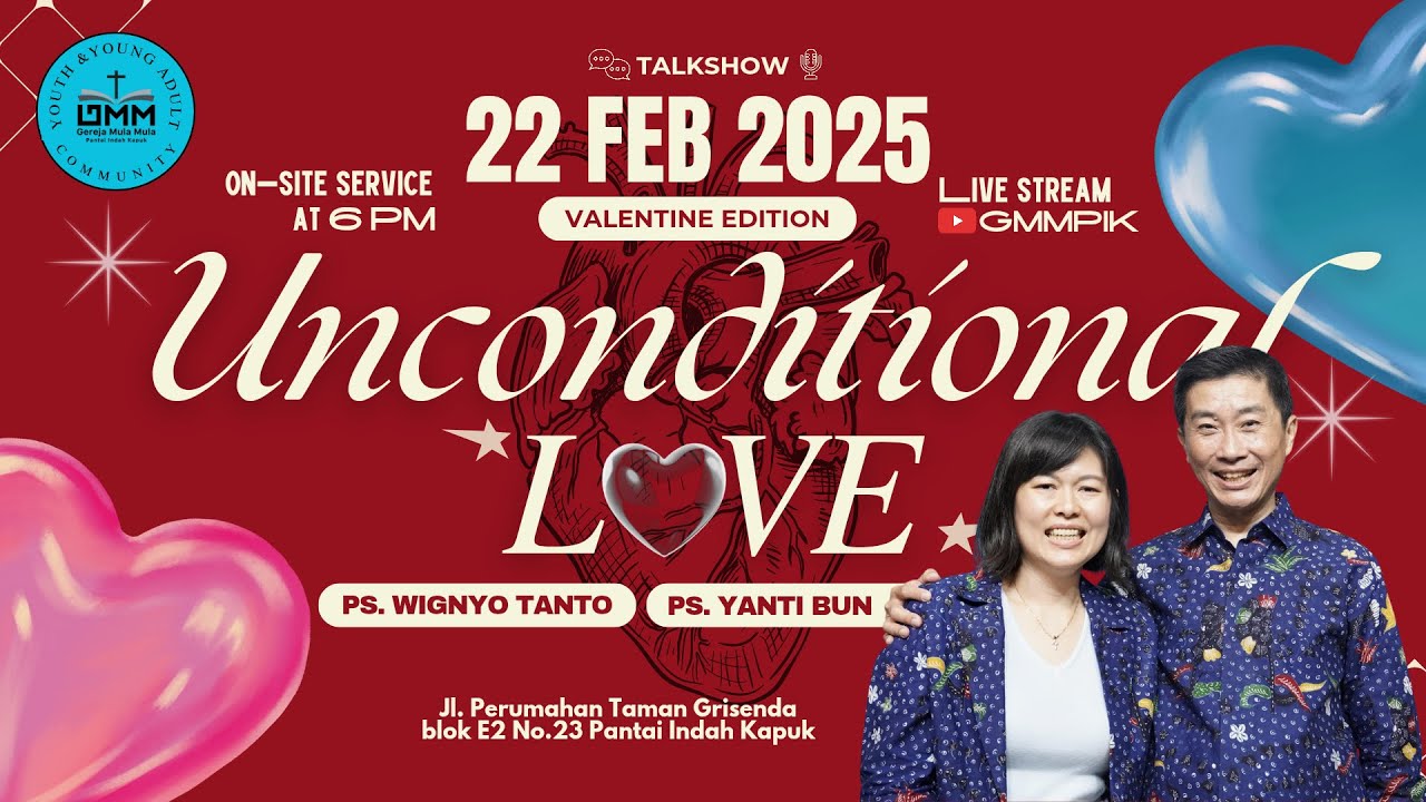 Talkshow Youth - Unconditional Love - Ps. Wignyo Tanto & Ps. Yanti Bun (220225) - YouTube