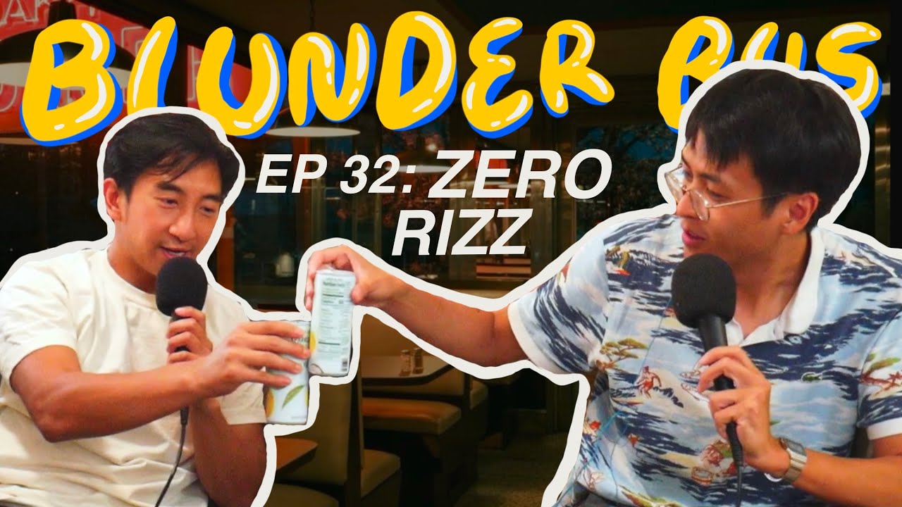 Zero Rizz -- BLUNDER BUS Podcast #32 - YouTube
