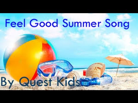 Feel Good Summer Song lyric video - YouTube