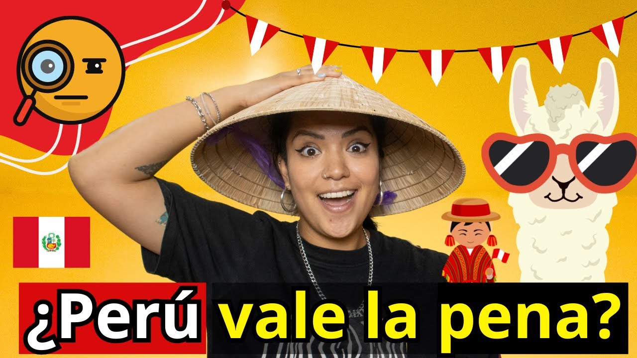 😏 PERÚ | ¿VALE la PENA para VIAJAR? ️ - YouTube